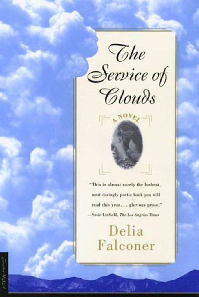 The Service of Clouds | Delia Falconer an award-winning Australian writer